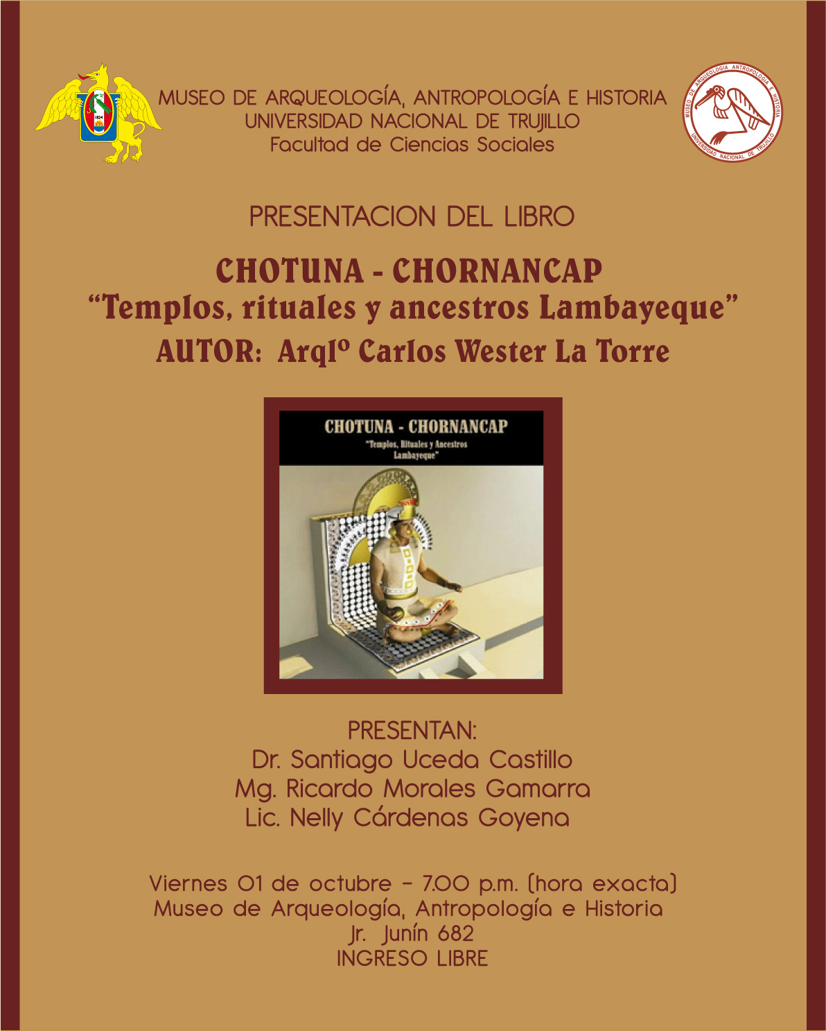 Presentación del Libro " CHOTUNA - CHORNANCAP: Templos, rituales y ...