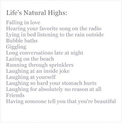 The Forever Endeavor: Life's Natural High's