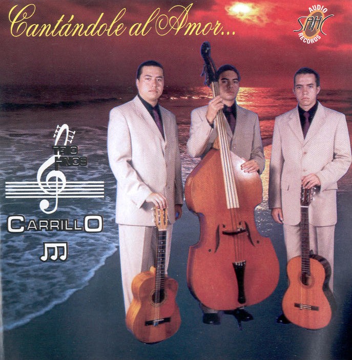 LOS CARRILLO: TRAYECTORIA MUSICAL DE LOS CARRILLO