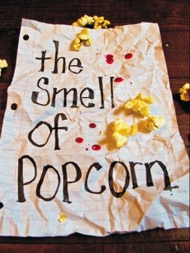 J.B. Spins: On-Stage: The Smell of Popcorn