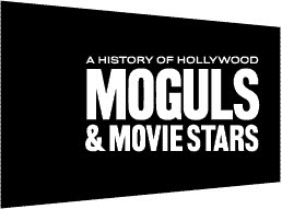 J.B. Spins: The Hollywood Creation Story: Moguls and Movie Stars