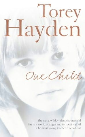 Once A Bookworm: one child by torey hayden