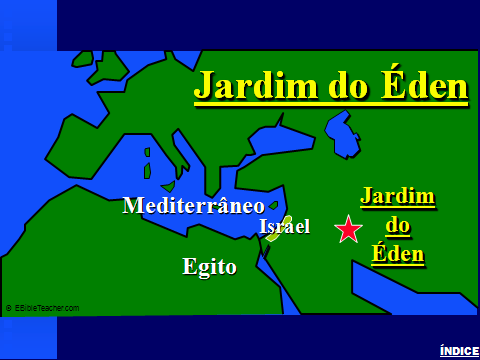 SEMEANDO A BÍBLIA: MAPA 1 - JARDIM DO ÉDEN