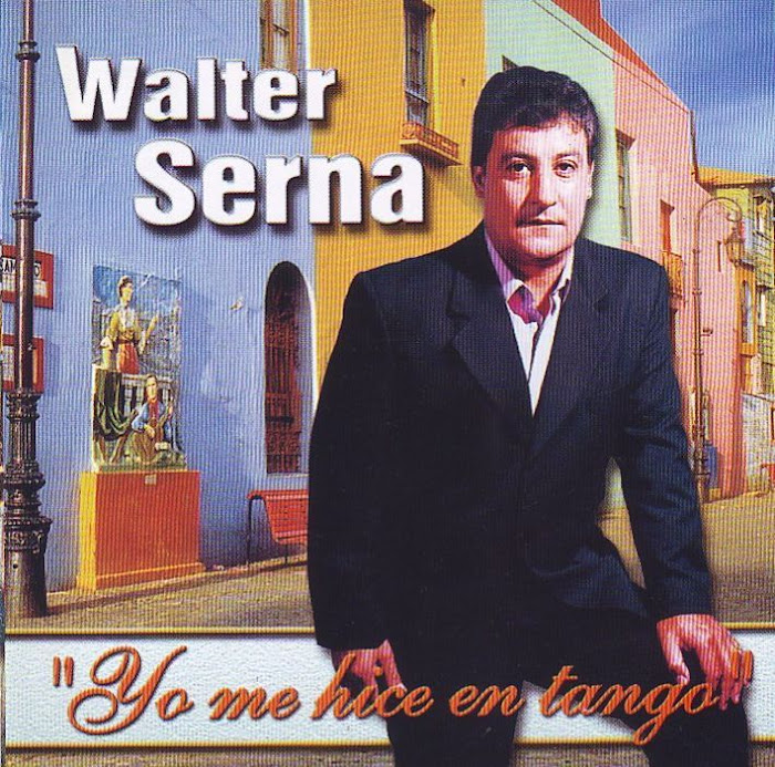 WALTER SERNA CON PERSONALIDAD DE TANGO
