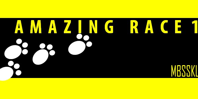 MBSSKL SIXTH FORM SCIENCE AND MATHEMATICS SOCIETY: II. AMAZING RACE 1