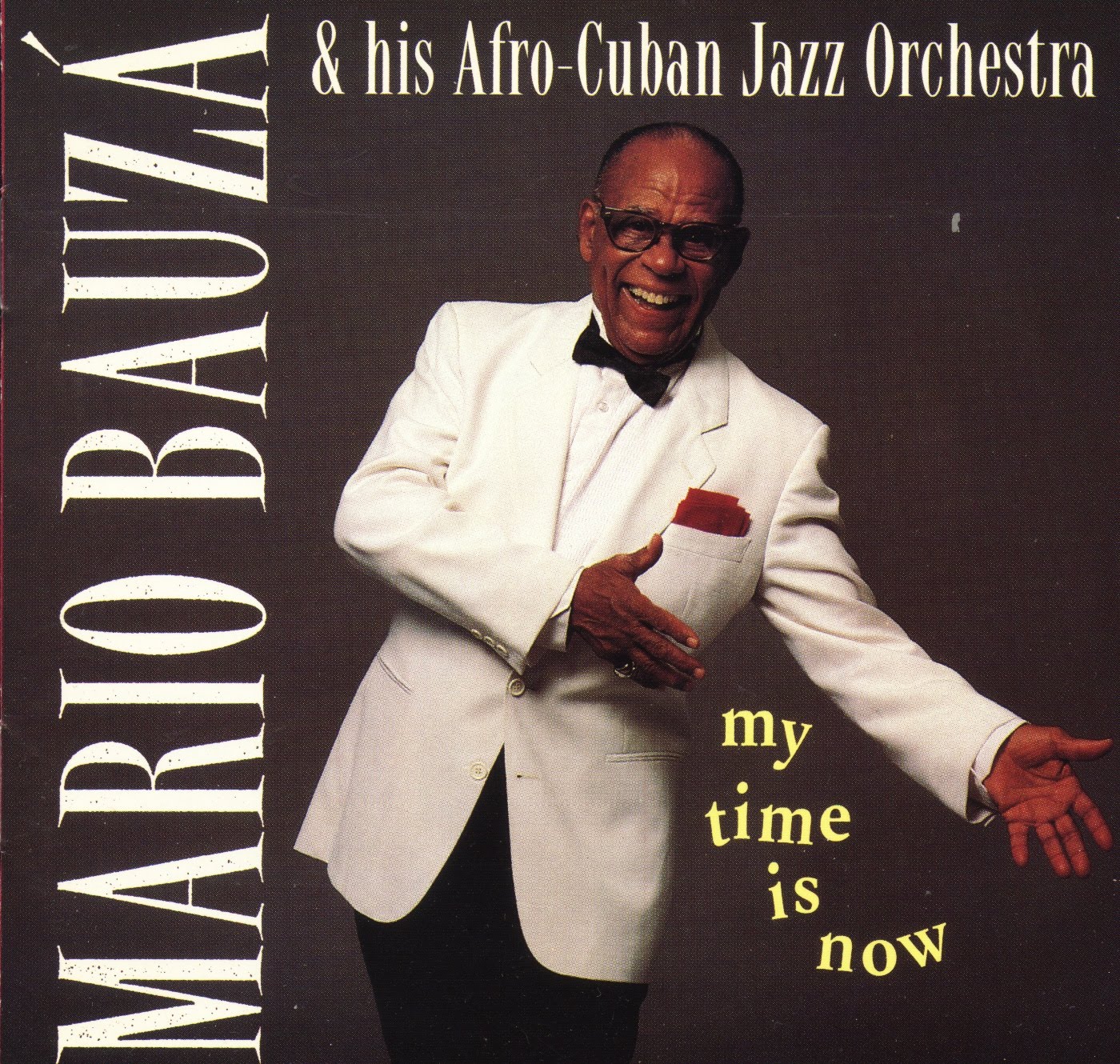 Notas y fobal: Mario Bauzá - My time is now - 1993
