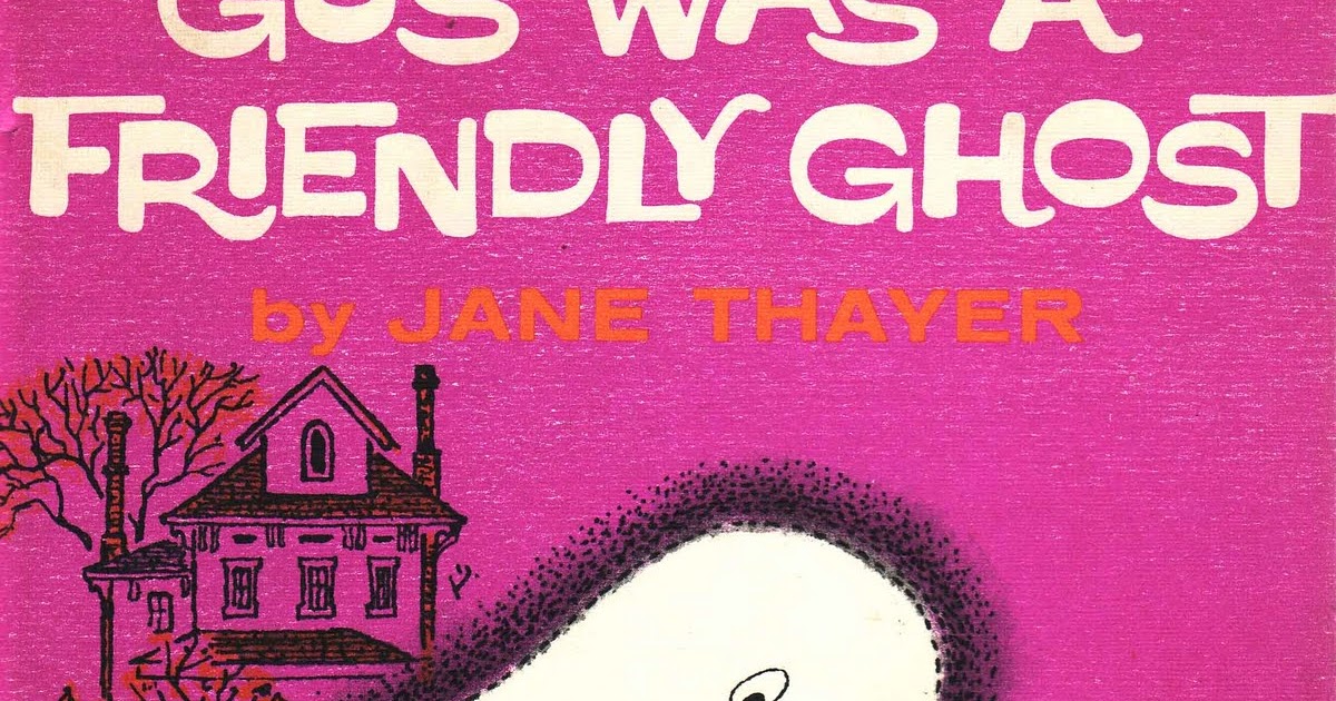 Vintage Kids' Books My Kid Loves: Great Monday Give: Gus Was A Friendly ...