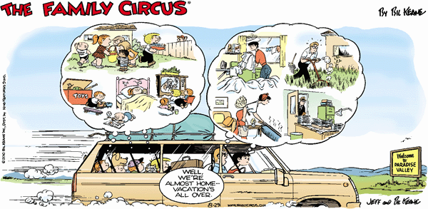 The Comics Section: Family Circus: Well, we're almost home ... vacation ...