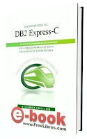 Conociendo el DB2 Express-C v9.5 (Segunda Edición) | FreeLibros