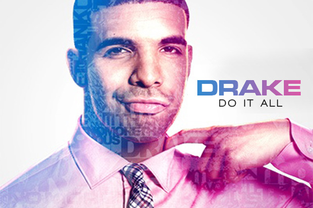 Get Familiar......: Drake "Do It All"
