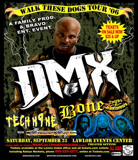 Got Shows?: Walk These Dogs Tour w/ DMX, Tech N9ne & Bone