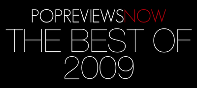 Looking Back at 2009 | Pop Reviews Now