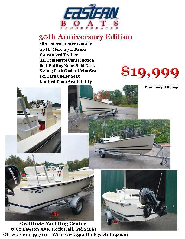 Eastern Boats at Gratitude Yachting Center: Eastern 18 Anniversary Edition