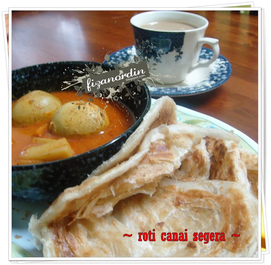 Fiza Nordin: Roti Canai Segera