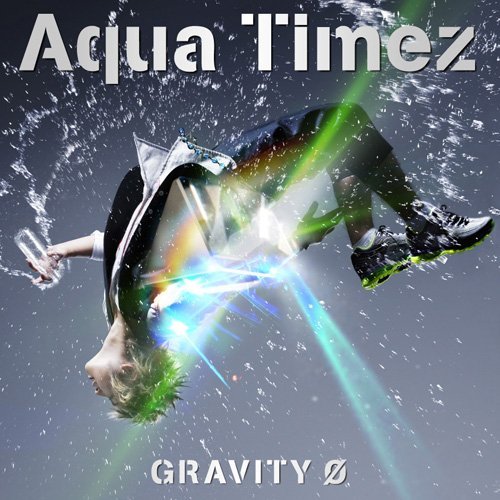Anime And J Music Aqua Timez Gravity 0 Single
