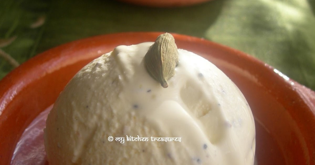 My Kitchen Treasures: Cardamom Ice cream
