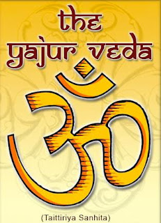 The Yajur Veda: The Book of Ritual ~ FOUR VEDAS