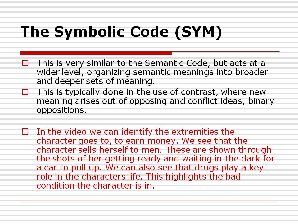 Katherine Lee 5766: Roland Barthes 5 narrative codes and an example...