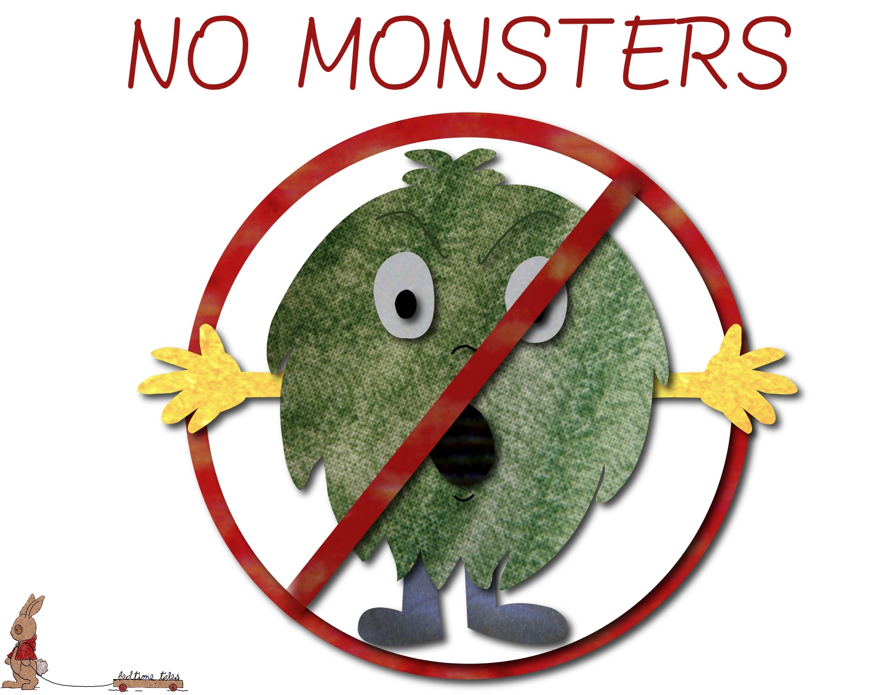 bedtime tales: NO MONSTERS HERE!