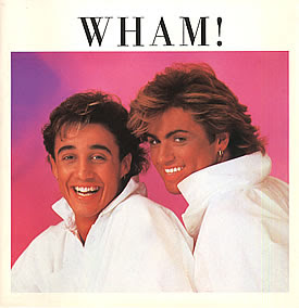 Musica Fantastica Of The Past: Wham!