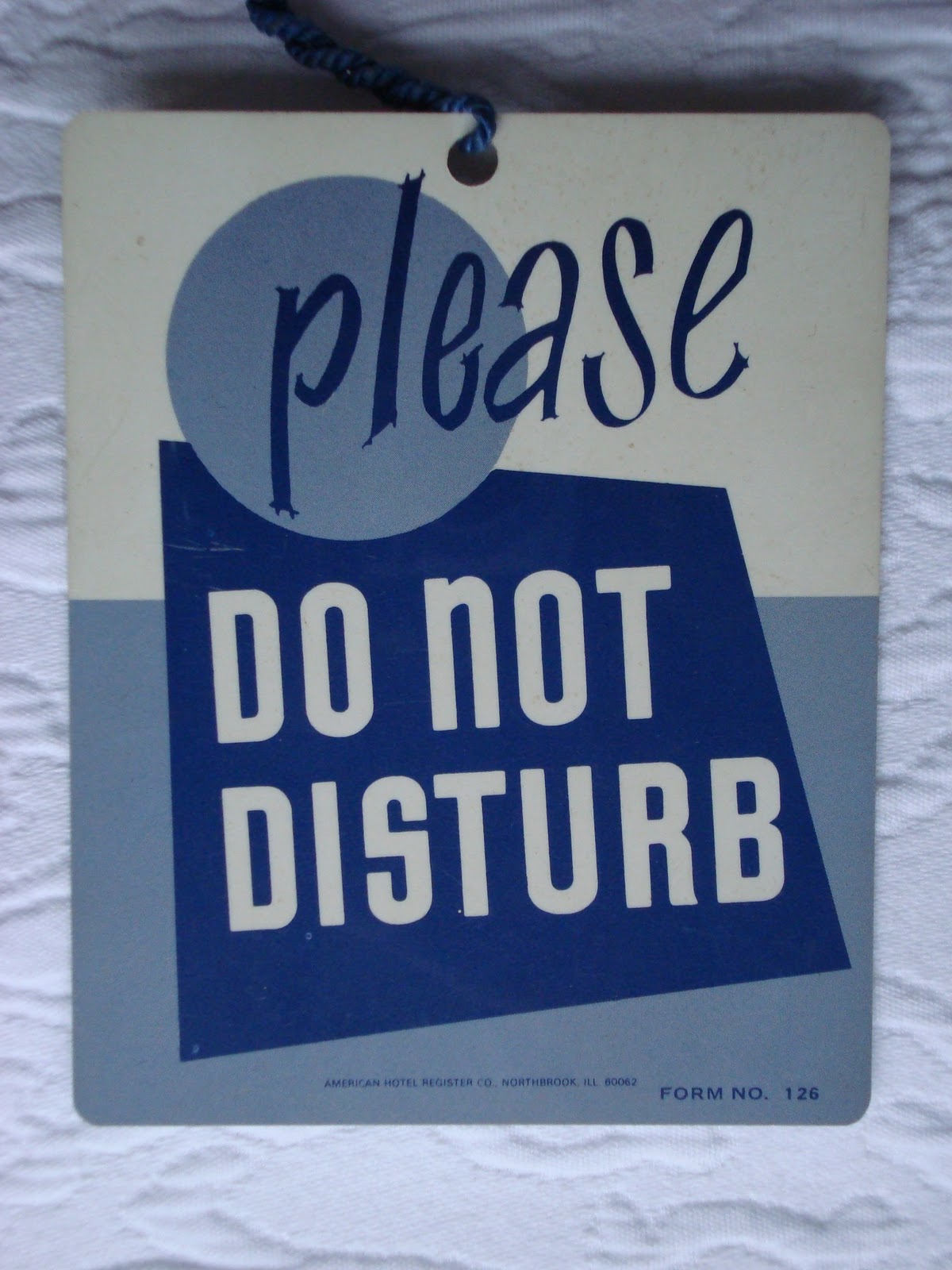 David Cobb Craig: Selections From My Collection of "Do Not Disturb" Signs