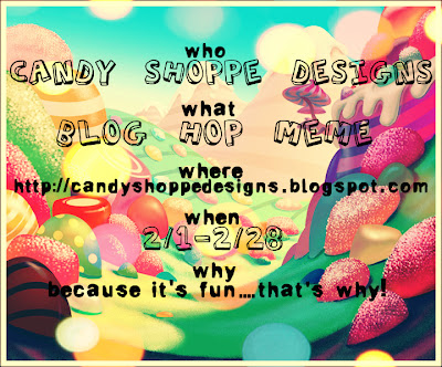 8th Stop on the Candy Shoppe Designs BLOG HOP MEME | The Adventures of ...