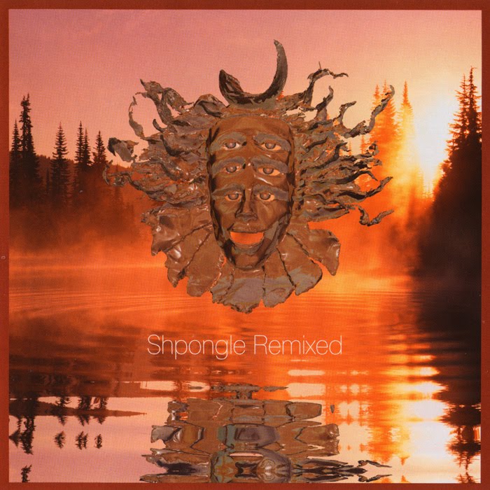 A Kind O' Music!: Shpongle - Shpongle Remixed (2003)