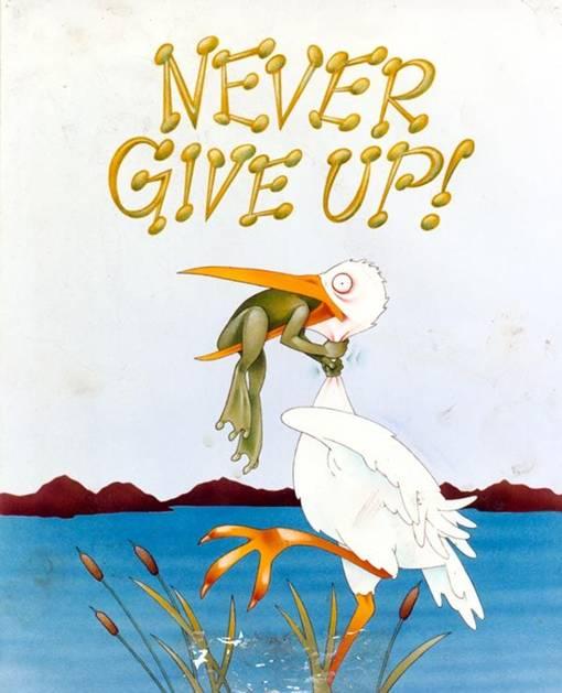 Never Give-Up - Funny Pic ~ Tech Blog