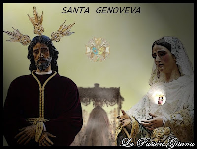 La Pasión Gitana: Hermandad de Santa Genoveva