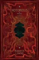 Tell Me a Story: Notorious by Roberta Lowing
