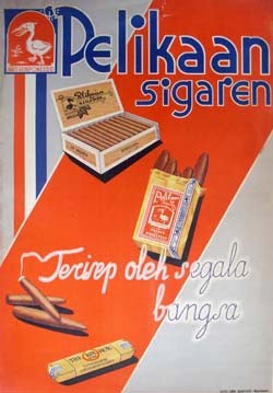 DJADOEL ANTIK: Poster Rokok Pelikaan Sigaren, Terisep Oleh Segala Bangsa