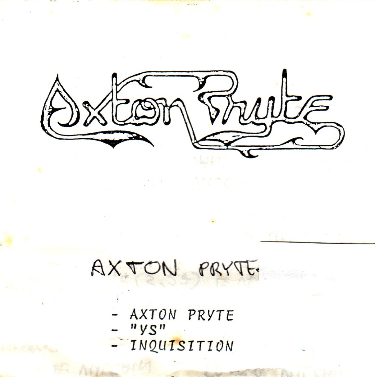 Axton Pryte - Demo (1984) | RARE AND OBSCURE METAL ARCHIVES