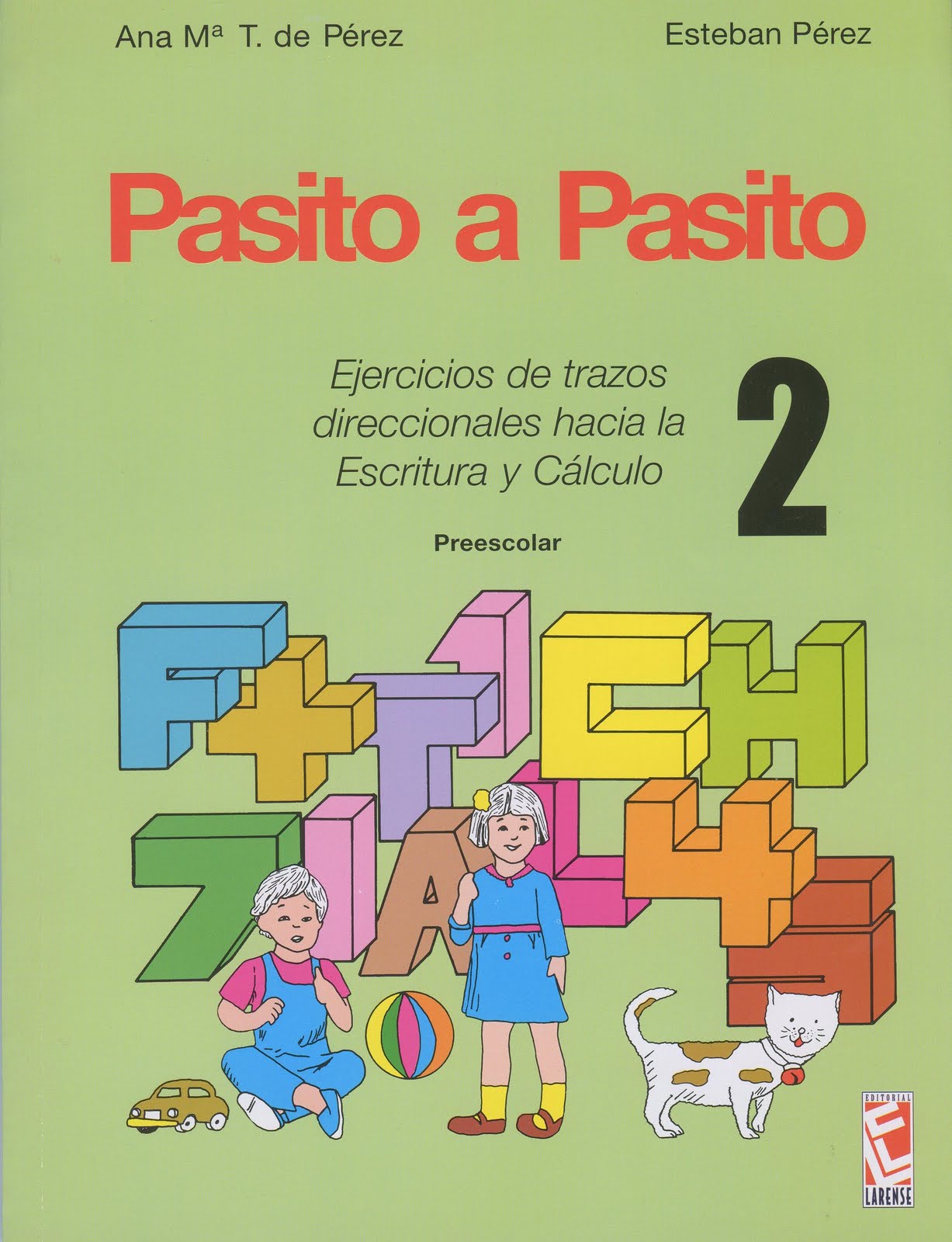 Editorial Larense: Pasito a pasito 1, 2 y 3 y Pasito a pasito Lectura ...