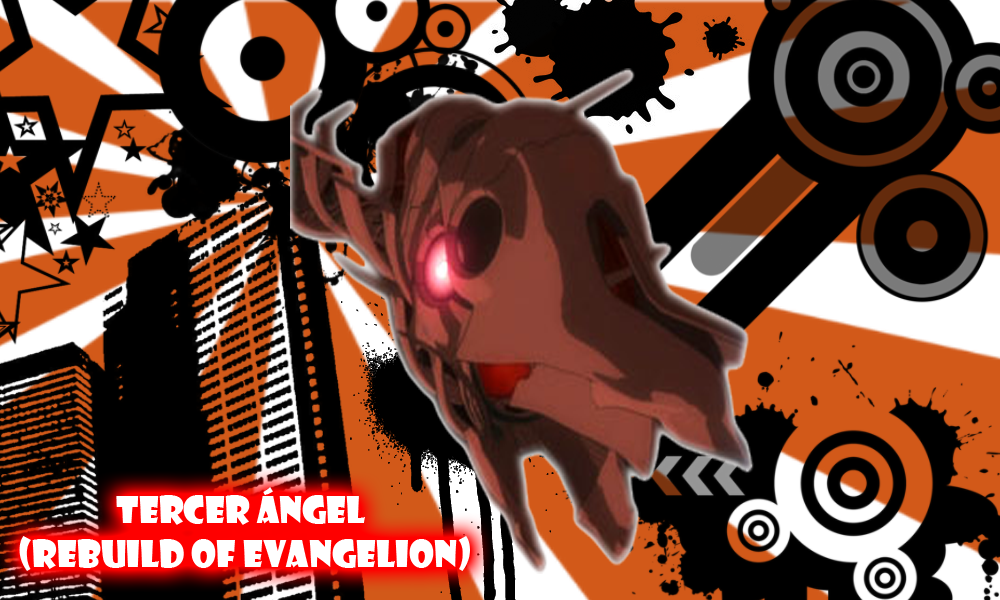 Tercer Ángel (Rebuild of Evangelion) ~ Evangelionxberserk