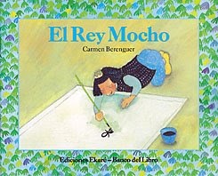 Mi lado infantil: El rey mocho