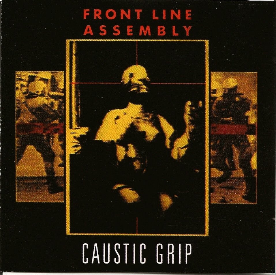 URBAN ASPIRINES: Front Line Assembly : Caustic Grip 1992