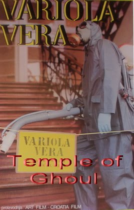 THE TEMPLE OF GHOUL: VARIOLA VERA (1982)