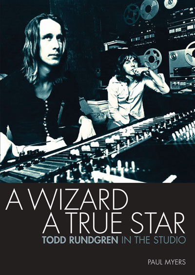 BookHounds: ROCKTOBER: A Wizard, A True Star Todd Rundgren in the ...
