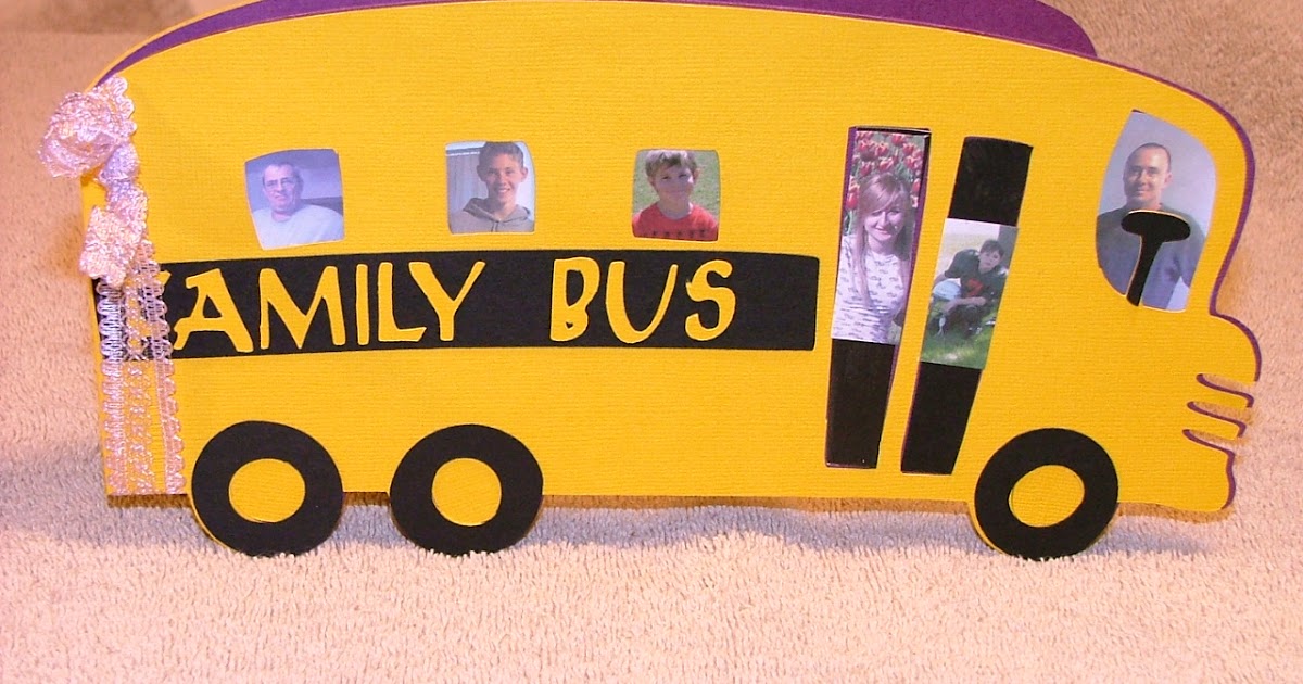Scrapbook, Cards and Crafts: School (Family) Bus Card - Stretch Your ...