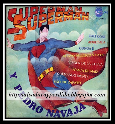 Salsa Dura y Perdida: Pluma & Su Salsa, Lp Superman & Pedro Navaja!!!