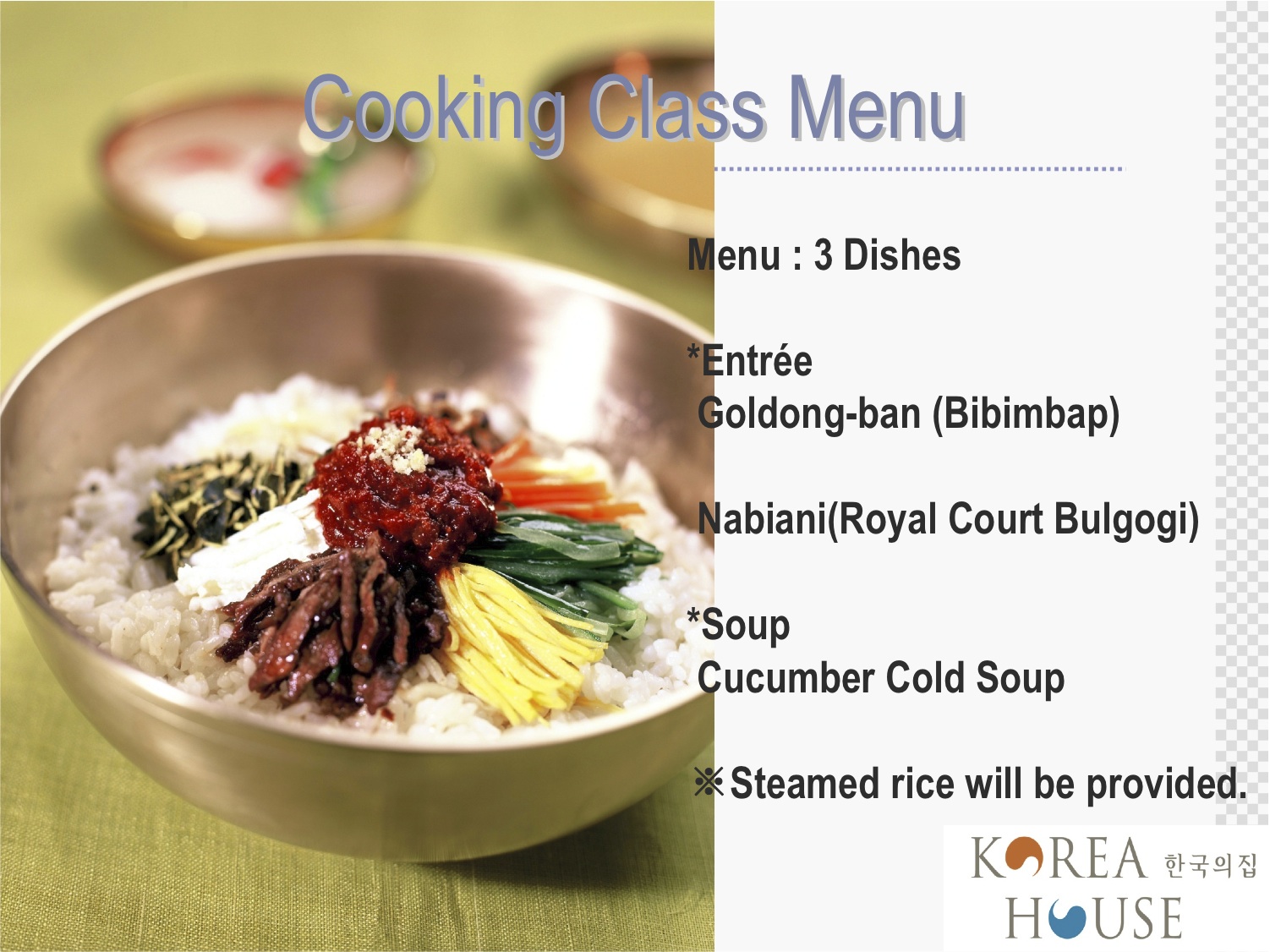 Cooking Class at the Korea House on July 24th