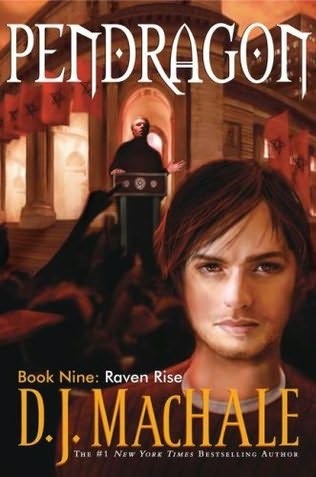 English I Book Reviews: The Pendragon Series, Book Nine: Raven Rise, by ...