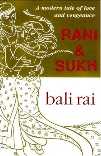READ the REVIEWS: Rani and Sukh by Bali Rai