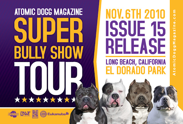 ATOMIC DOGG MAGAZINE SUPER BULLY SHOW ..