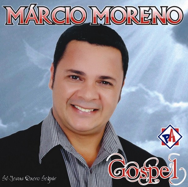 Só Sucesso: Márcio Moreno - CD Arrocha Gospel