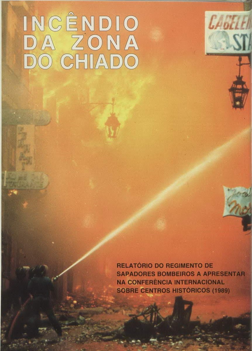 Sobre os Bombeiros Voluntários Lisbonenses: Incêndio do Chiado em 1988 (V)