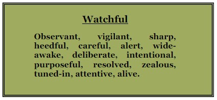 Watchfulness | Journey to Surrender