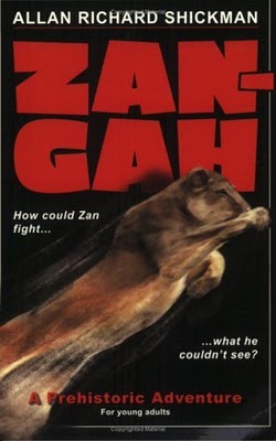 Wordsmithonia: Zan-Gah: A Prehistoric Adventure by Allan Richard Shickman