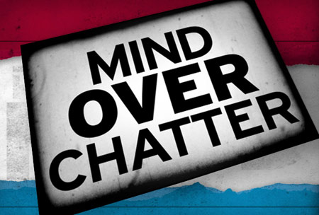 Perfection in the Imperfections: Quietening the Inner Chatter