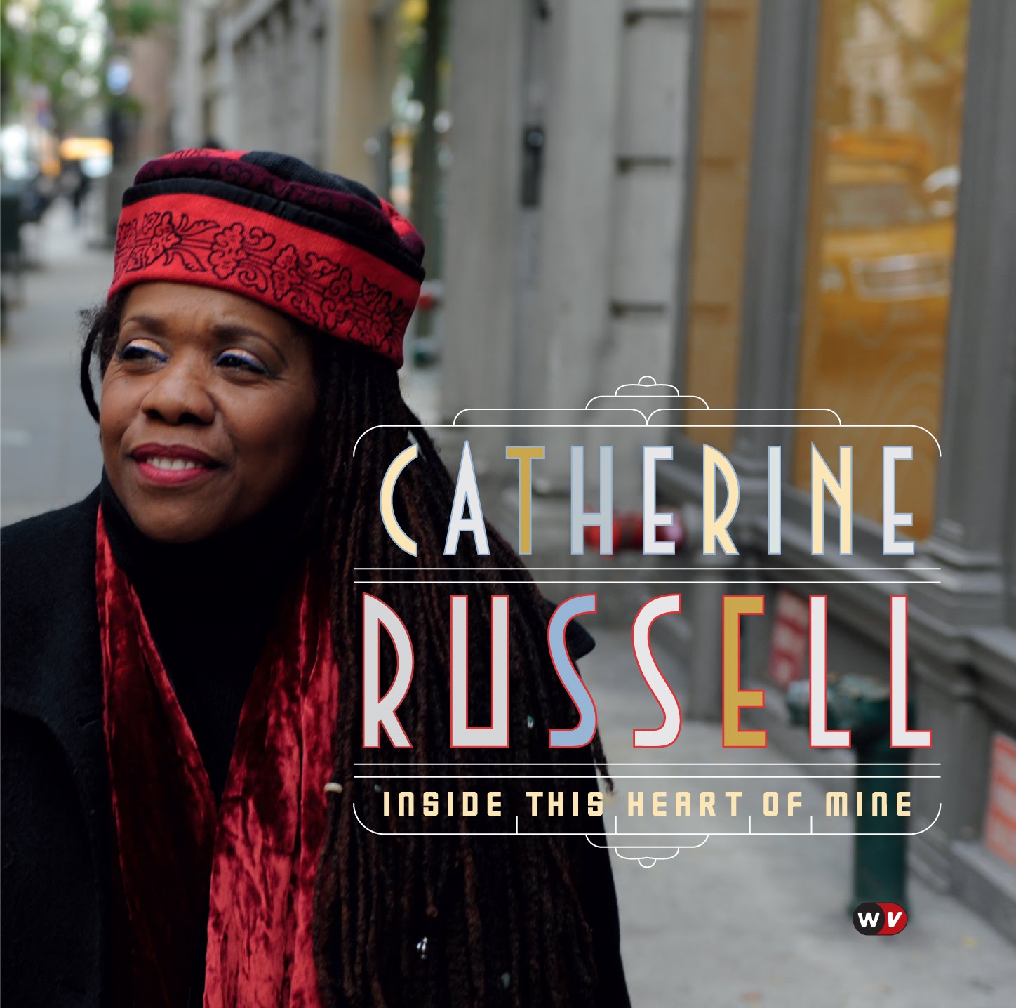 Wildy's World: Catherine Russell - Inside This Heart Of Mine